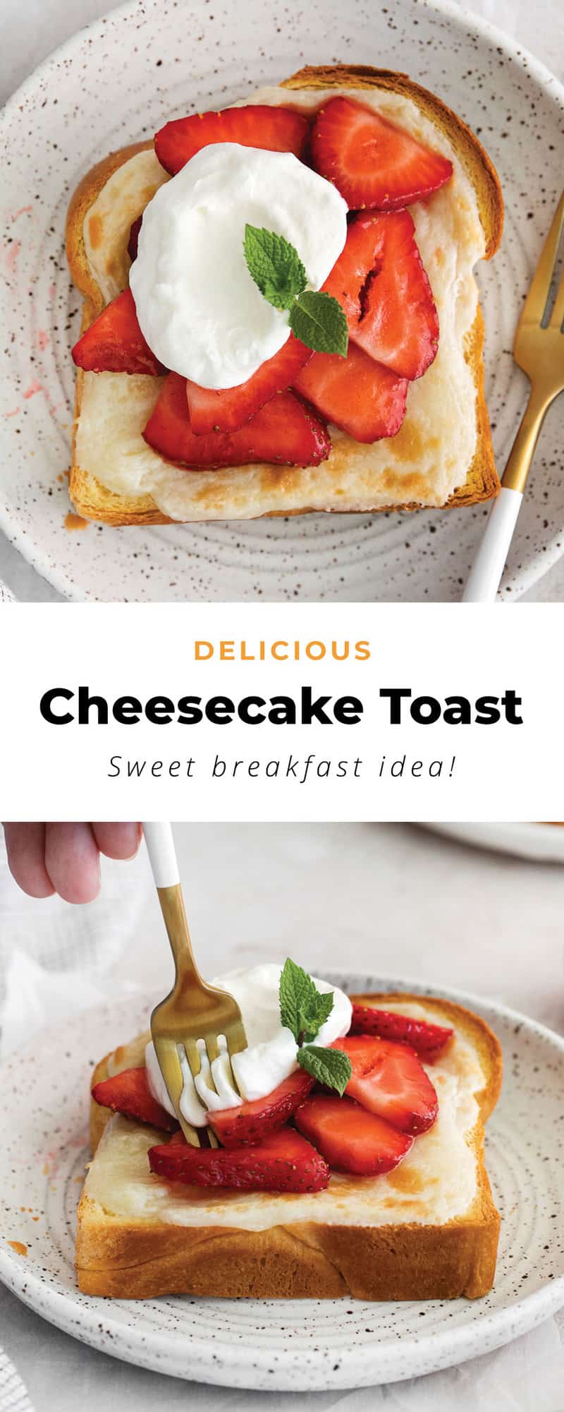 Strawberry Cheesecake French Toast - The Cheese Knees
